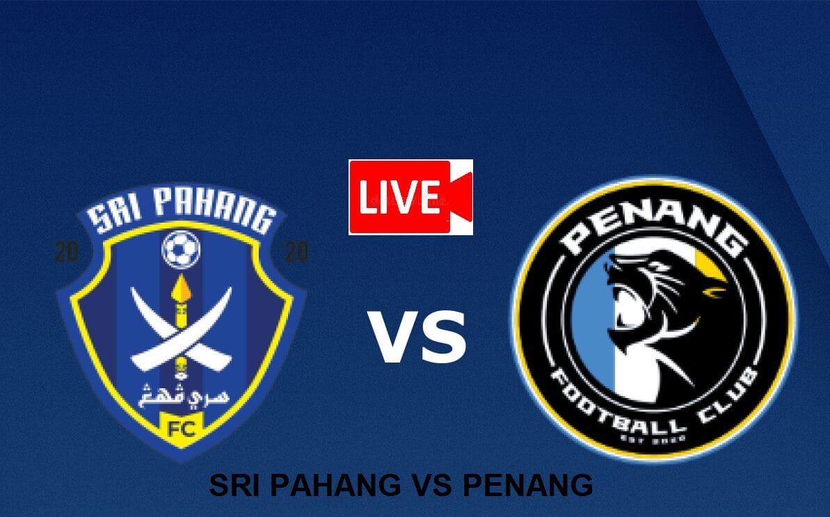Live Streaming Sri Pahang vs Penang fc Suku piala fa 23.7.2022 – Zikri ...