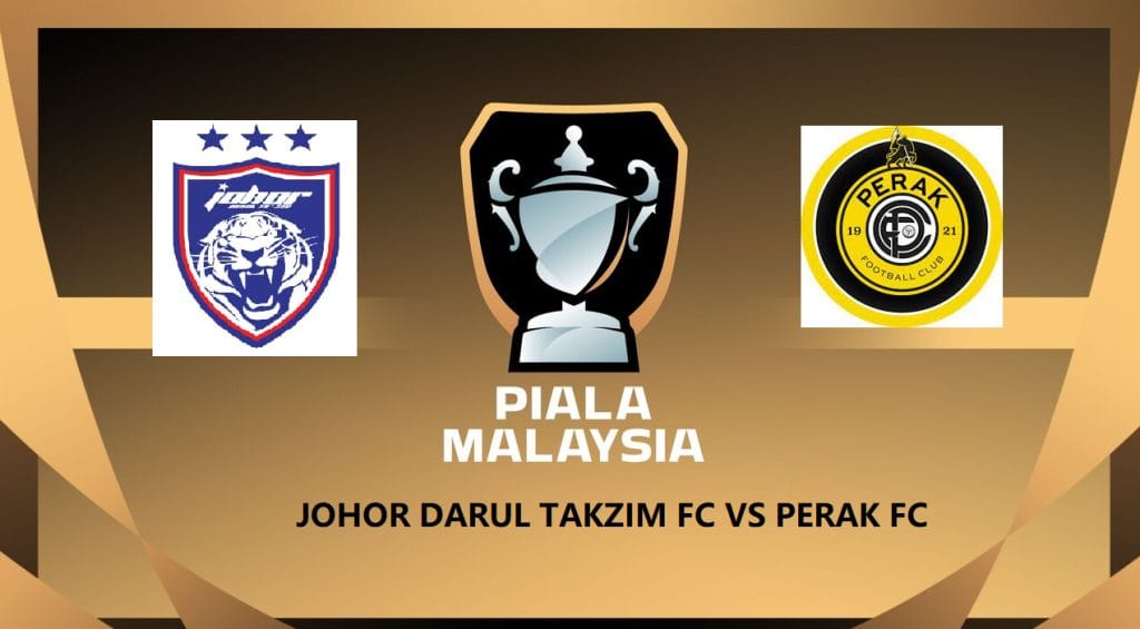 SIARAN LANGSUNG JDT VS PERAK SEPARUH AKHIR2 PIALA MALAYSIA 2.11.2023 ...